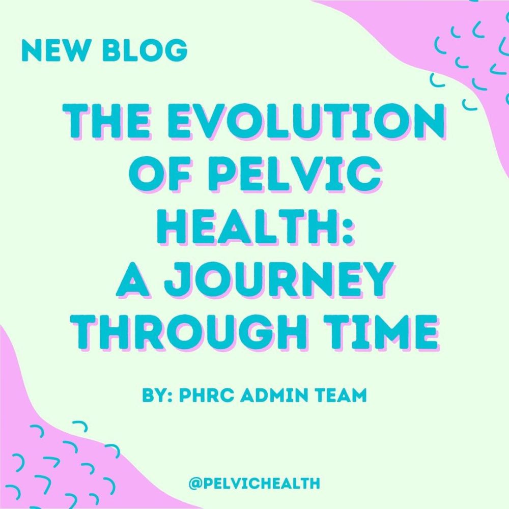 The Evolution of Pelvic Health: A Journey Through Time