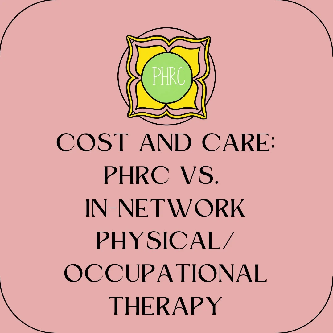 Cost & Care: PHRC vs In-Network Physical and Occupational Therapy | PHRC